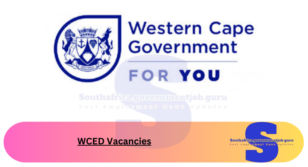 "Joining the Team: WCED Recruitment Process and X58 Job Openings in ...